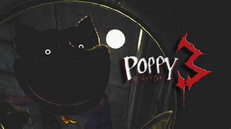 Catnap Gave Me That Catnip Poppy Playtime Chapter 3 Part 1 Youtube