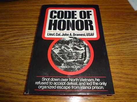 Code Of Honor Dramesi John A 9780393055337 Books