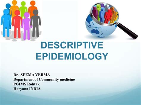 Descriptive Epidemiology The 5 Ws Pptx