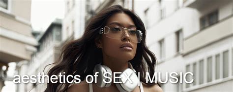 Aesthetics Of Sex Music ⚜️Телега Tmeyesatmosphera 2025