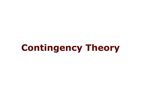 Ppt Contingency Theory Powerpoint Presentation Free Download Id 3330780