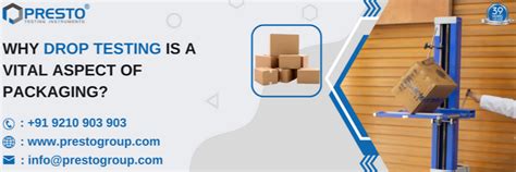 Why Drop Testing Is A Vital Aspect Of Packaging Presto Group