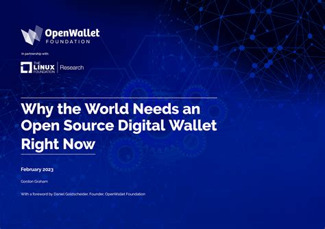 Why Do We Need An Open Source Digital Wallet