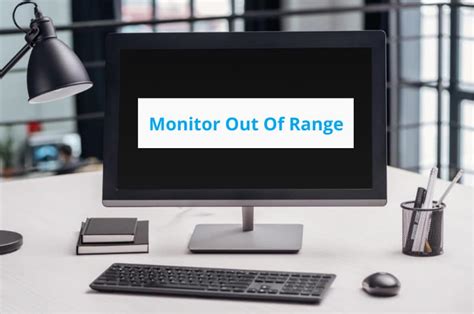 Monitor Out Of Range Error Heres How I Fixed It