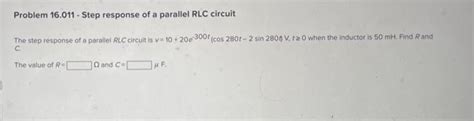 Solved Problem Step Response Of A Parallel RLC Chegg Com