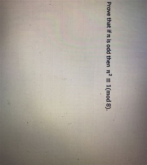 Solved Prove That If N Is Odd Then N Mod Chegg Com