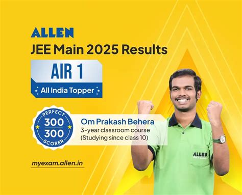 Jee Main 2025 Allens Om Prakash Behera Is Air 1 My Exam Edublog Of Allen Career Institute
