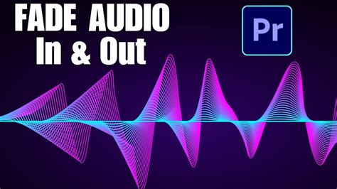 How To Fade Audio In And Out In Premiere Pro Youtube
