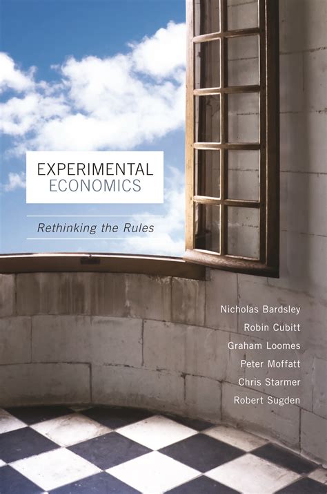 Experimental Economics Princeton University Press