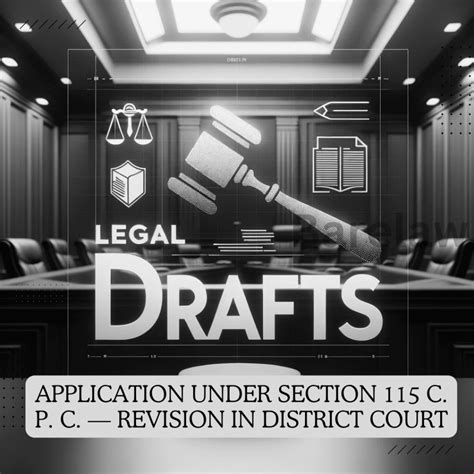 Application Under Section 115 C P C — Revision In District Court Barelaw
