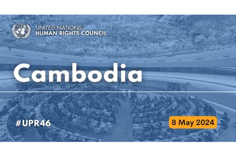 របាយការណ៍ ការពិនិត្យឡើងវិញជាសកលតាមកាលកំណត់ជុំទី៤ អង្គការសហប្រជាជាតិនៅប្រទេសកម្ពុជា