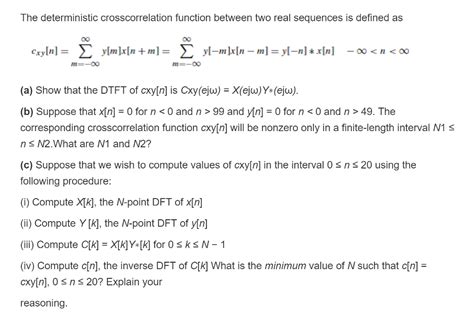 Solved The Deterministic Cross Correlation Function Between