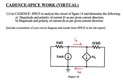 Solved Cadence Spice Work Virtual 1 Use Cadence Spice To
