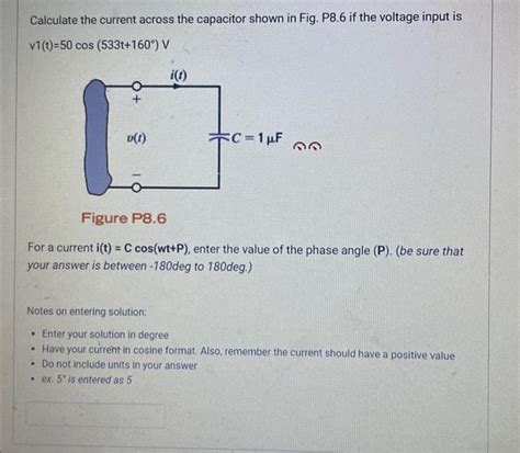 Solved Calculate The Current Across The Capacitor Shown In Chegg Com