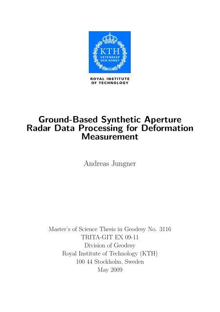 Ground Based Synthetic Aperture Radar Data Processing For