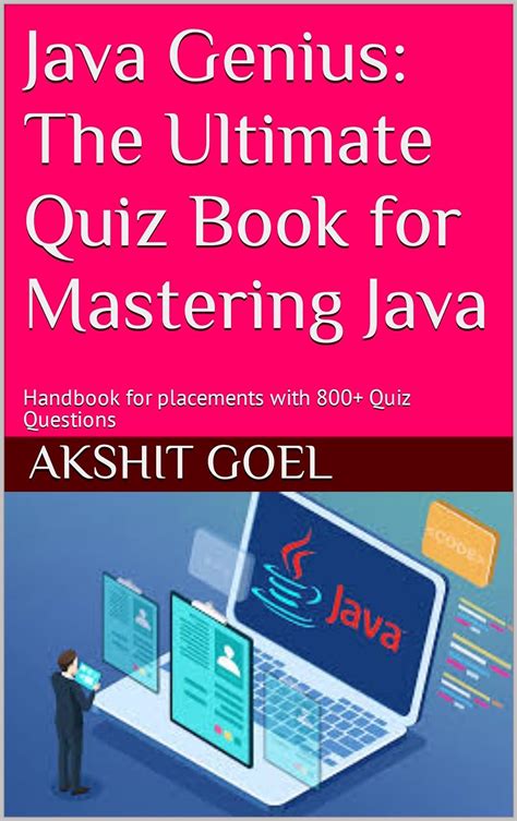 Java Genius The Ultimate Quiz Book For Mastering Java Handbook For