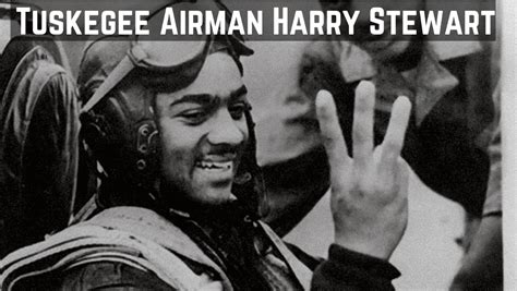 Remembering Tuskegee Airman Harry Stewart 1924 2025 Veterans