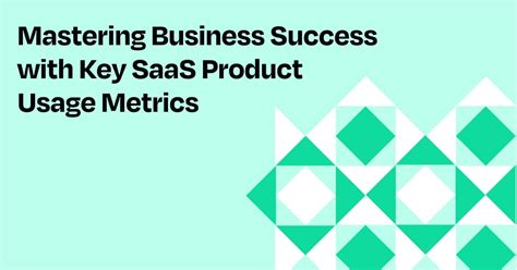 Saas Product Usage Metrics A Guide To Business Growth