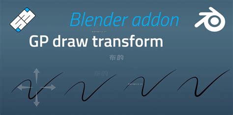 Blender插件 Gp Draw Transform 0 6 0 油脂画笔变换编辑修改工具 Blender布的