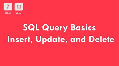 7 11 Cs50x In Arabic Sql Query Basics Insert Update And Delete Youtube