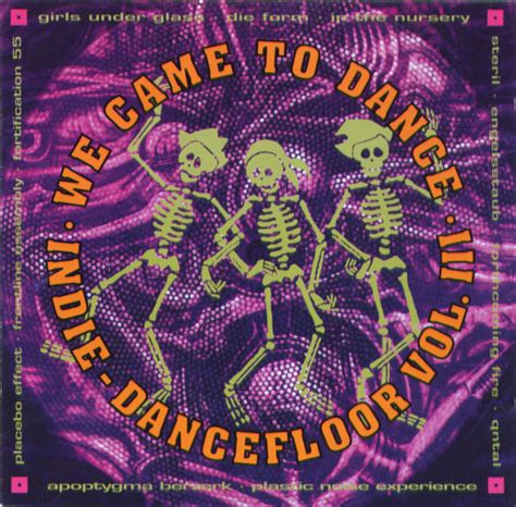 We Came To Dance Indie Dancefloor Vol Iii Cd Compilation Stereo 1993 R499074 Discogs