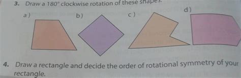 Solved Draw A Clockwise Rotation Of These Shapes D A Draw A Rectangle And Decide