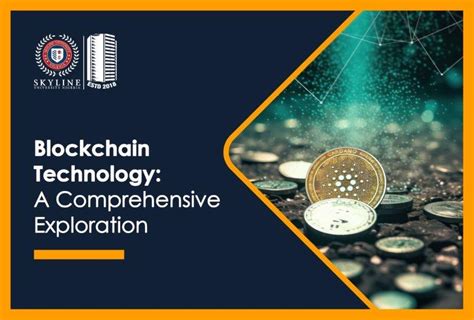 Blockchain Technology A Comprehensive Exploration Skyline University Nigeria