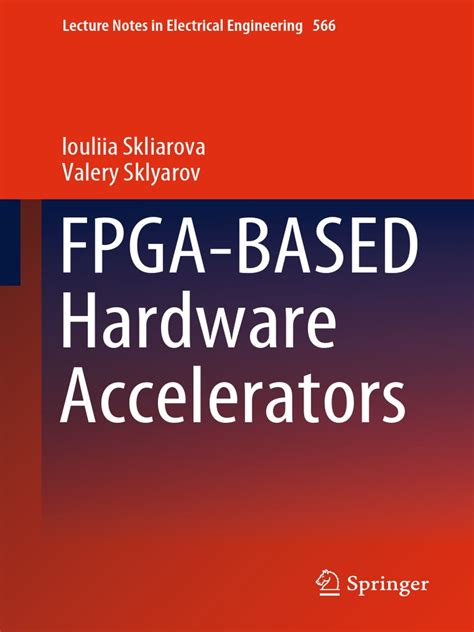 fpga based hardware accelerators iouliia skliarova valery sklyarov