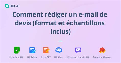 Comment Rédiger Un E Mail De Devis 7 Exemples De Mails Pour Demander Un Devis Hix Ai