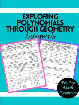 Exploring Polynomials Through Geometry Unit Assessments TPT