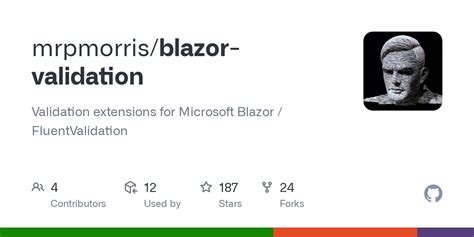 GitHub Mrpmorris Blazor Validation Validation Extensions For