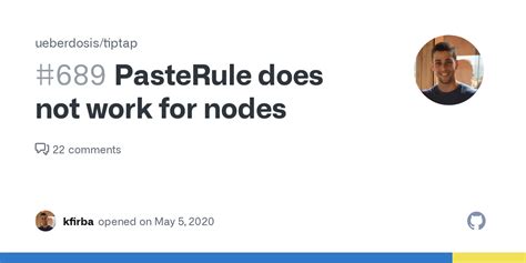Pasterule Does Not Work For Nodes · Issue 689 · Ueberdosistiptap · Github