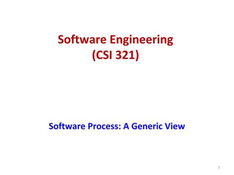 Software Engineering Software Process A Generic View Ppt