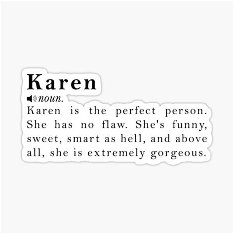 Karen Name Definition Meaning Sticker By Peachyline Redbubble