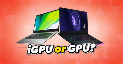 Understanding Laptop GPUs For Work Or Gaming Purposes TechNave