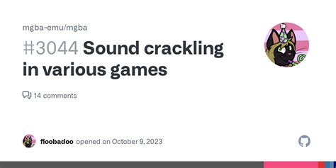 Sound Crackling In Various Games Issue 3044 Mgba Emu Mgba GitHub