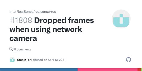 Dropped Frames When Using Network Camera Issue Intelrealsense Realsense Ros Github