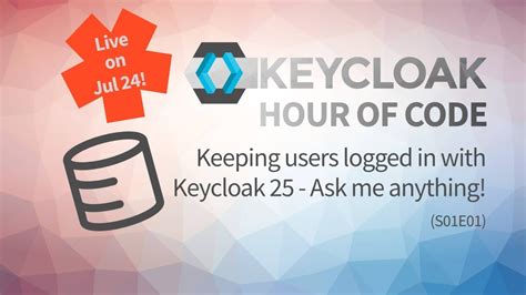 Keeping Users Logged In With Keycloak Keycloak Hour Of Code YouTube