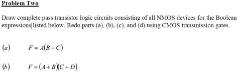 solved problem 2 draw complete pass transistor logic circuits