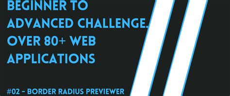 Border Radius Previewer App Using Typescript Beginner2advanced Dev Community
