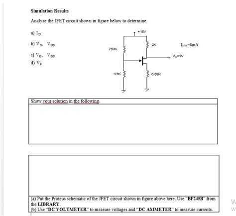 Simulation Results Analyze The Jfet Circuit Shown In