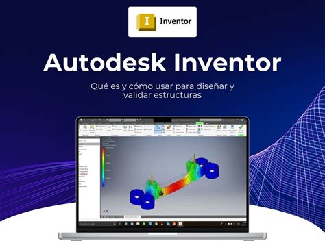 Autodesk Inventor Qué Es Beneficios Y Uso En Chile