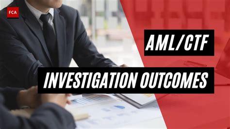 Aml Ctf Investigation Outcomes Possible Anti Money Laundering Counter