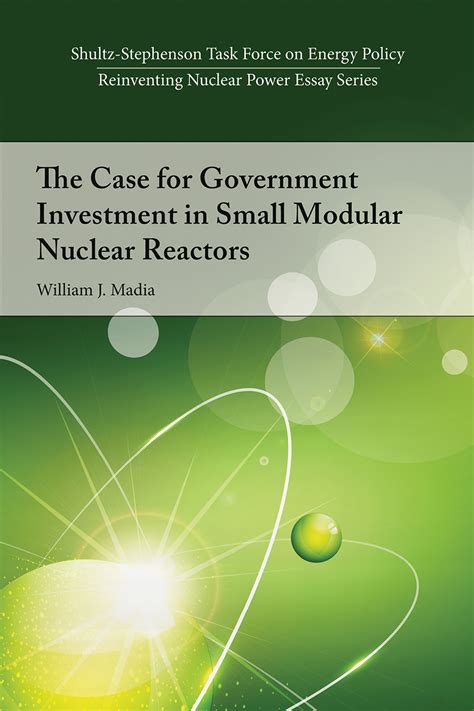 The Case For Government Investment In Small Modular Nuclear Reactors