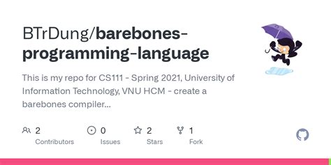 github btrdung barebones programming language this is my repo for cs111 spring 2021