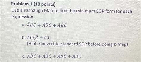 Solved Problem 1 10 Points Use A Karnaugh Map To Find The