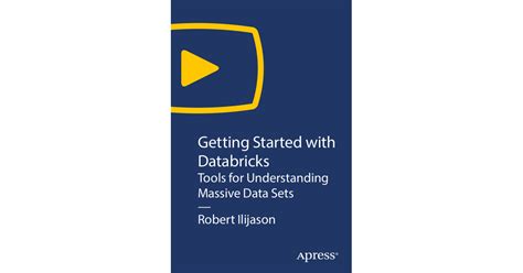 Getting Started With Databricks Tools For Understanding Massive Data