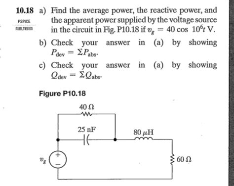 Solved 1018 A Find The Average Power The Reactive Power