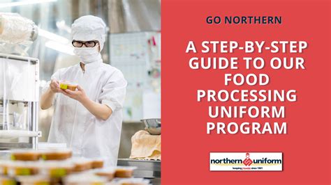 Food Manufacturing Uniforms Step By Step Guide Nus