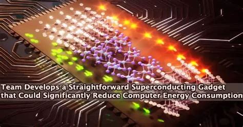 Team Develops A Straightforward Superconducting Gadget That Could Significantly Reduce Computer